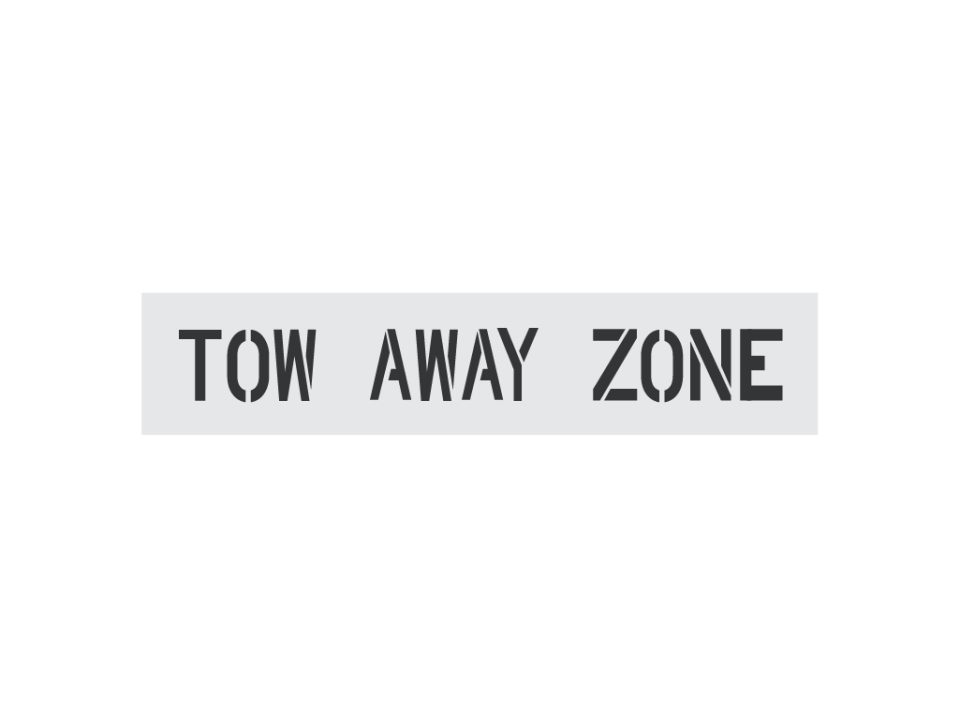 4-Inch Tow Away Zone Stencil - StencilMax